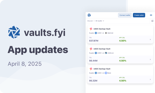 vaults.fyi app updates - 4/8/2025